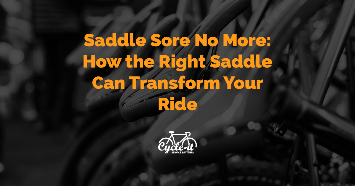 Saddle sore solutions: Fix it with the right saddle fit | Cycle-It